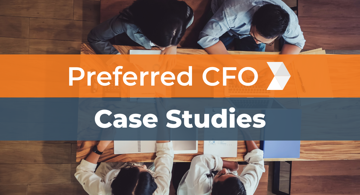 Our Case Studies | Preferred CFO